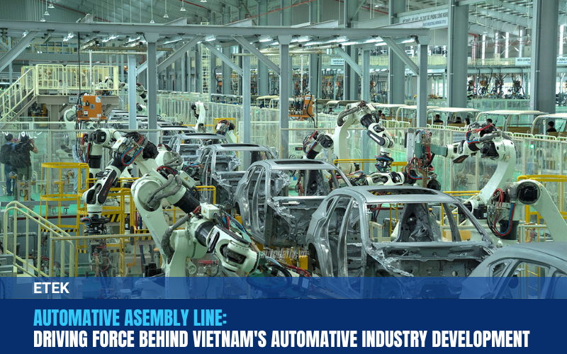 Automative Asembly Line: Driving Force Behind VietNam’s Automative ...